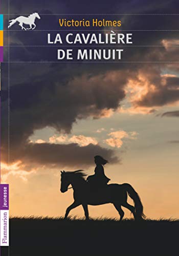 La cavalière de minuit by Victoria Holmes | Goodreads