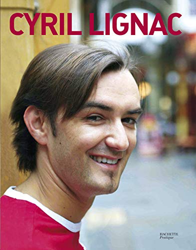 Cyril Lignac Coffret en 2 volumes : Tome 1, Cuisine attitude ; Tome 2 ...
