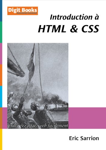 Introduction à HTML et CSS (French Edition) by Eric Sarrion | Goodreads