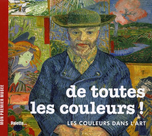 De toutes les couleurs ! by Béatrice Fontanel | Goodreads