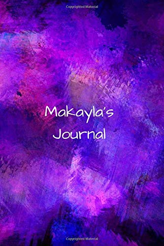 Makayla's Journal: Personalized Lined Journal for Makayla Diary ...