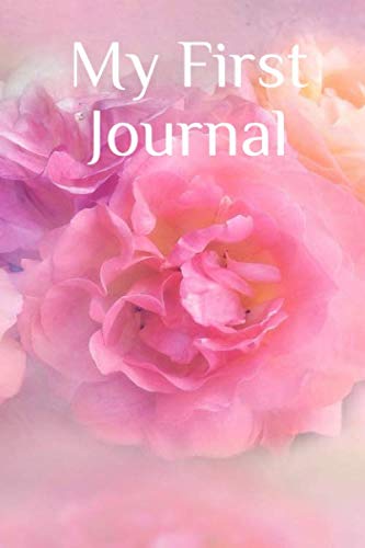 My First Journal: 120 Page Journal Notebook For Girls Or Teens To Write ...