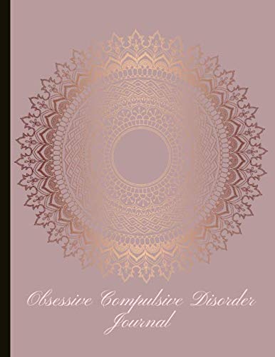 Obsessive Compulsive Disorder Journal: Beautiful Journal To Track ...