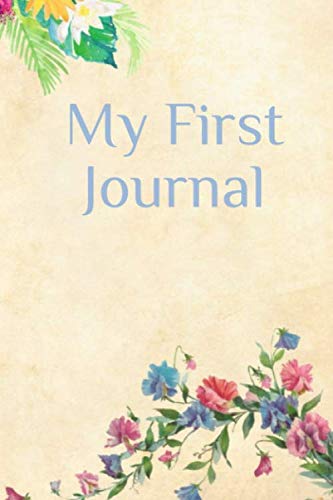 My First Journal: 120 Page Journal Notebook For Girls Or Teens To Write ...