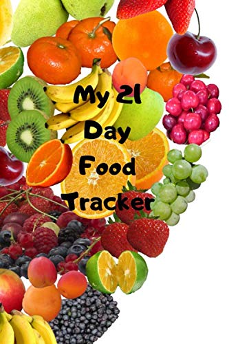 My 21 Day Food Tracker (21 Day Planners) by Healthy Style Journal ...