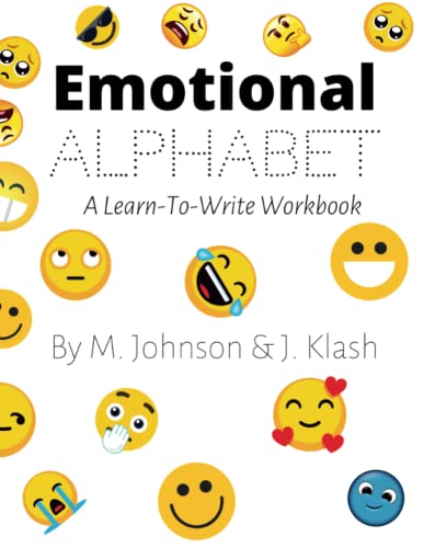 Emotional Alphabet: A Learn-To-Write Workbook by Maretta Johnson ...