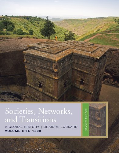 Bundle: Societies, Networks, and Transitions, Volume 1: To 1500, 2nd ...