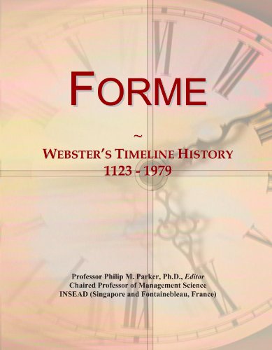 Forme: Webster's Timeline History, 1123 - 1979 by Icon Group ...