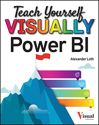 Teach Yourself VISUALLY Power BI (Teach Yourself VISUALLY by Alexander ...