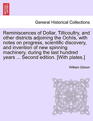 Reminiscences of Dollar, Tillicoultry, and Other Districts Adjoining ...