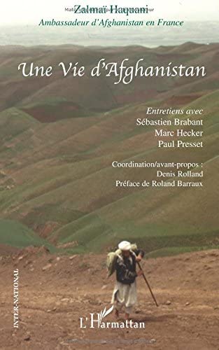 Une vie d'Afghanistan: Entretiens avec Sébastien Brabant, Marc Hecker ...