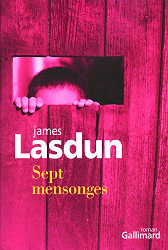 Sept mensonges by James Lasdun | Goodreads
