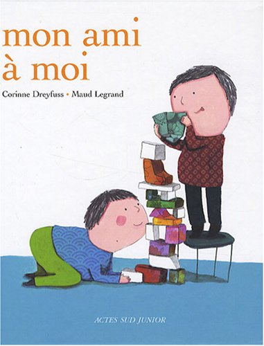 Mon ami à moi by Corinne Dreyfuss | Goodreads