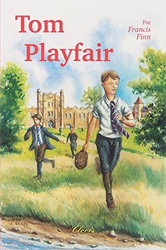 Tom Playfair (poche) by Francis J. Finn | Goodreads