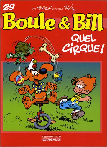 Boule et Bill - Quel Cirque T29 by Jean Roba | Goodreads
