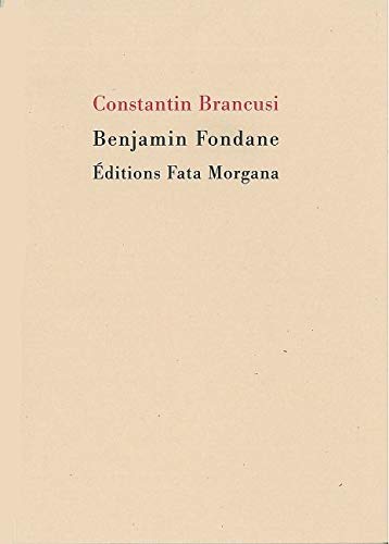Constantin Brancusi by Benjamin Fondane | Goodreads