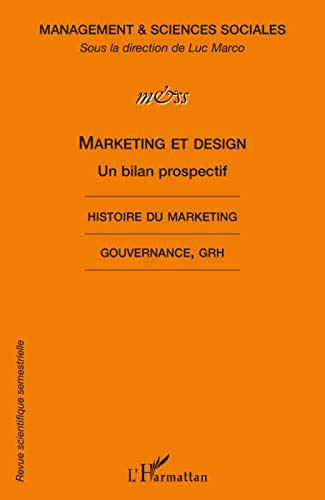 Marketing et design, un bilan prospectif: Histoire du Marketing ...