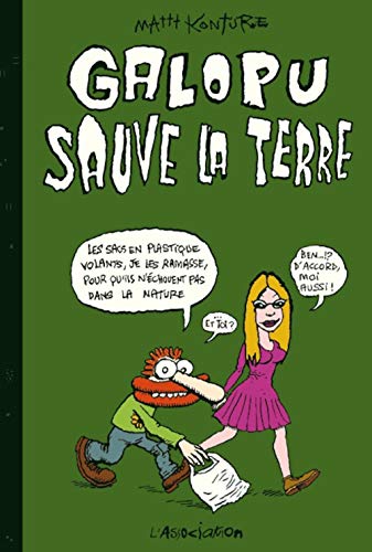 Galopu sauve la Terre by Mattt Konture | Goodreads