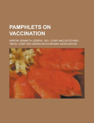Pamphlets on vaccination (French Edition) by Kenneth Joseph Arrow ...