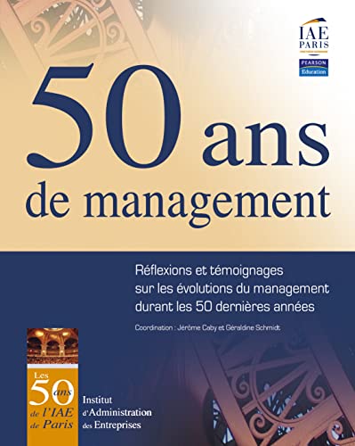 50 ANS DE MANAGEMENT by Geraldine Schmidt | Goodreads