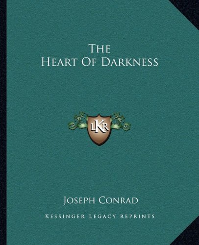 The Heart Of Darkness by Joseph Conrad | Goodreads