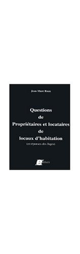 Questions de propriétaires et locataires de locaux d'habitation by ...