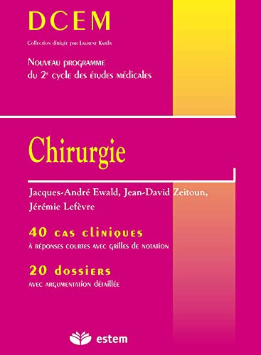 CHIRURGIE DCEM DOSSIERS by Jérémie LEFEVRE | Goodreads