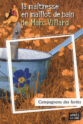 Compagnons des forets (French Edition) by Marc Villard | Goodreads