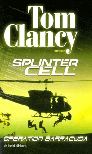 Opération Baraccuda Splinter Cell by CLANCY-T | Goodreads
