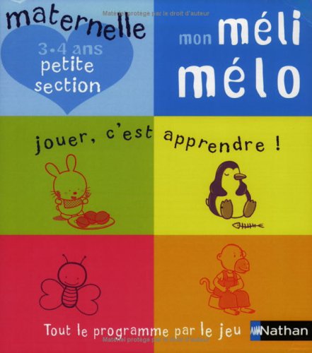 MON MELI MELO MATERNELLE PETITE SECTION 3-4 ANS by Collectif | Goodreads