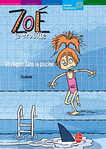 Zoé la trouille : Un requin dans la piscine by Gudule | Goodreads