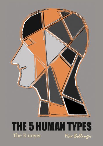 The 5 Human Types Vol.1: The Enjoyer; How to Read People Using The ...