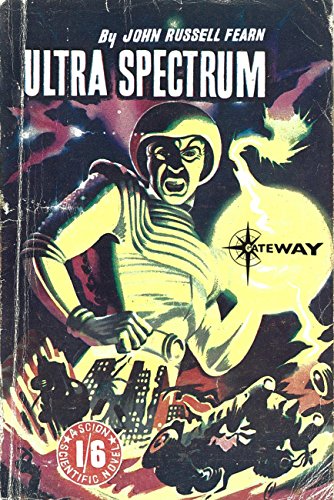 Ultra Spectrum by John Russell Fearn | Goodreads