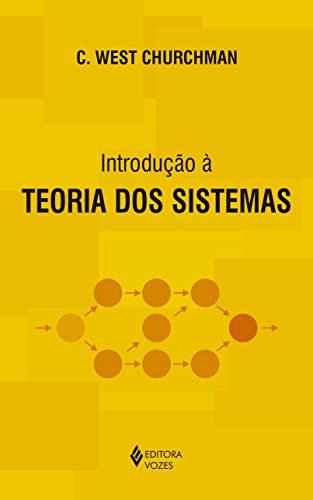 Introdução à Teoria dos Sistemas by C. West Churchman | Goodreads