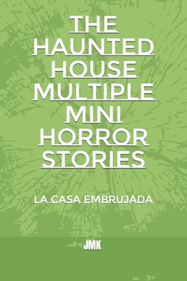 The haunted house multiple mini horror stories: La casa embrujada by ...