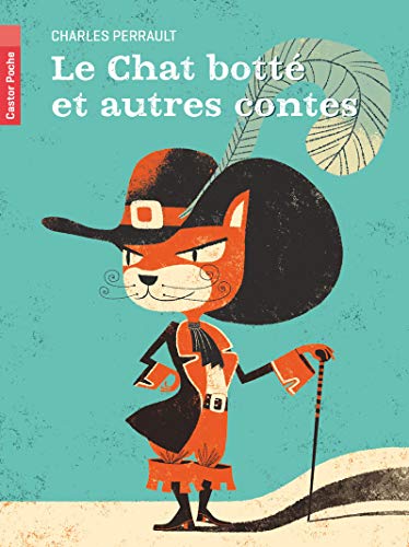 Le Chat botté et autres contes by Charles Perrault | Goodreads