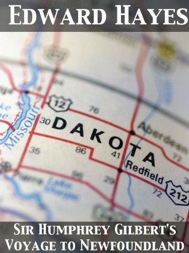 Sir Humphrey Gilbert's Voyage to Newfoundland by Edward Hayes | Goodreads