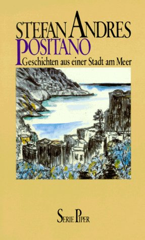 Positano by Stefan Andres | Goodreads