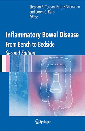 Inflammatory Bowel Disease: From Bench to Bedside by Stephan R. Targan ...