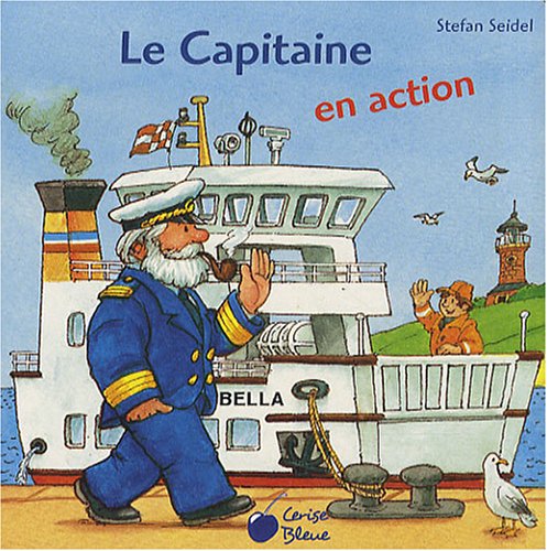 Le Capitaine (French Edition) by Stefan Seidel | Goodreads