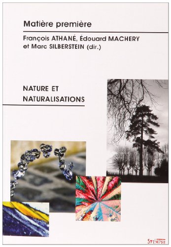 NATURE ET NATURALISATIONS (MATERIOLOGIQUES) by MARC SILBERSTEIN | Goodreads