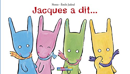 Jacques a dit... by Émile Jadoul | Goodreads