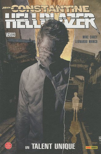 "hellblazer t.8 ; vertigo" by JEAN-PAUL LEON MIKE CAREY, LEONARDO MANCO ...