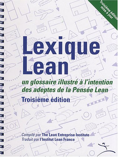 Lexique Lean : Un glossaire illustré à l'intention des adeptes de la ...