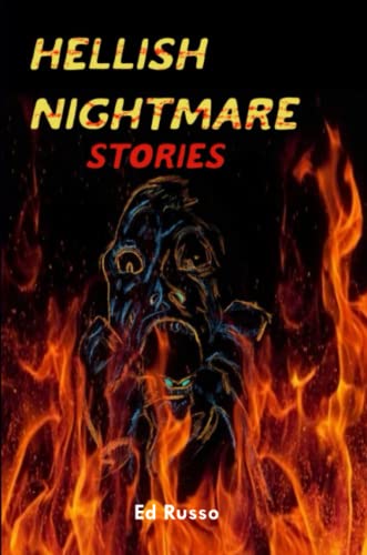 Hellish Nightmare Stories by Edward Russo | Goodreads