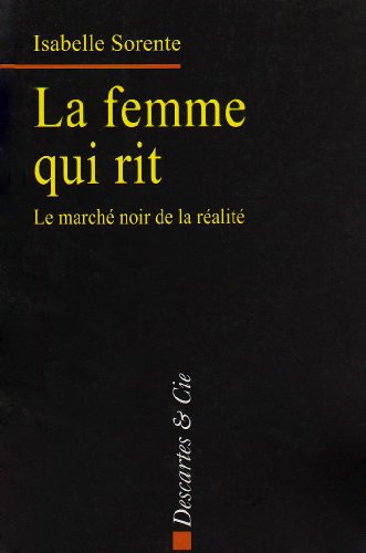 La femme qui rit by Isabelle Sorente | Goodreads
