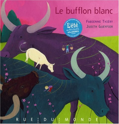 LE BUFFLON BLANC by Fabienne Thiéry | Goodreads