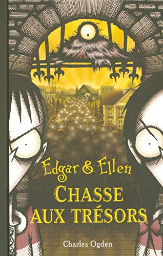 Edgar & Ellen - tome 6 Chasse aux trésors (06) by Charles Ogden | Goodreads