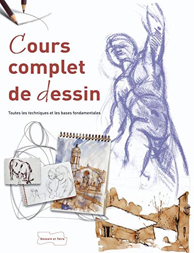 Cours complet de dessin by Collectif | Goodreads