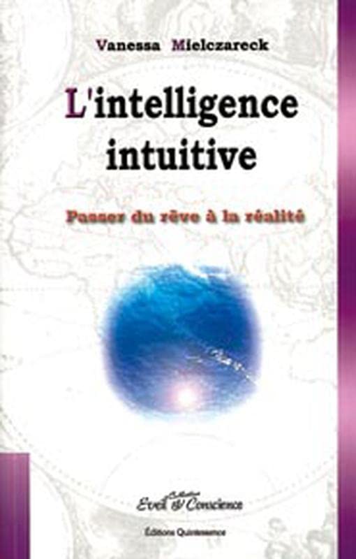 L'Intelligence intuitive by Vanessa Mielczareck | Goodreads